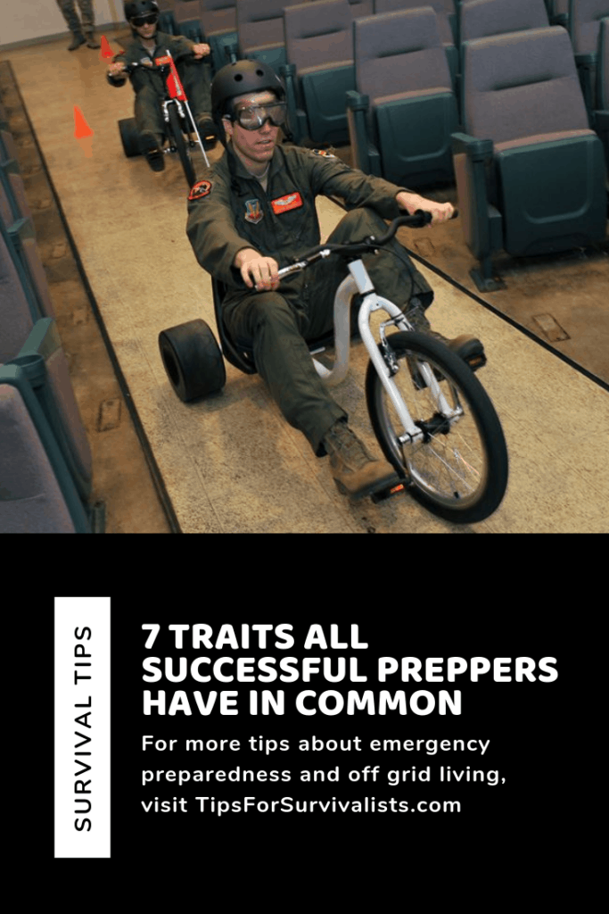 7 Traits All Successful Preppers Have In Common – Tips For Survivalists